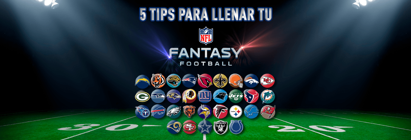5 Tips para llenar tu NFL Fantasy Football 2019 – Pickwin